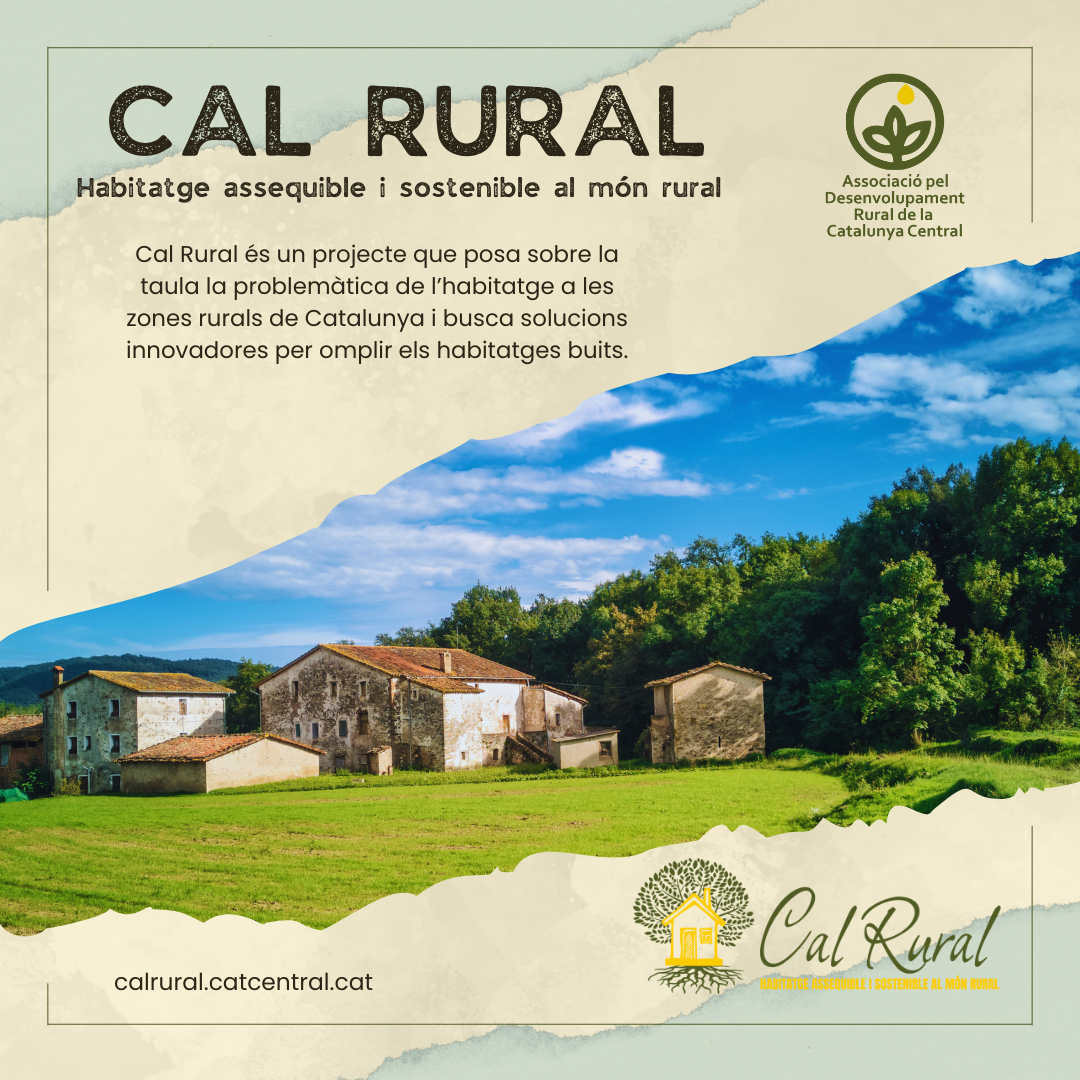 Cal Rural es dona a conèixer per enfrontar la problemàtica de l ...